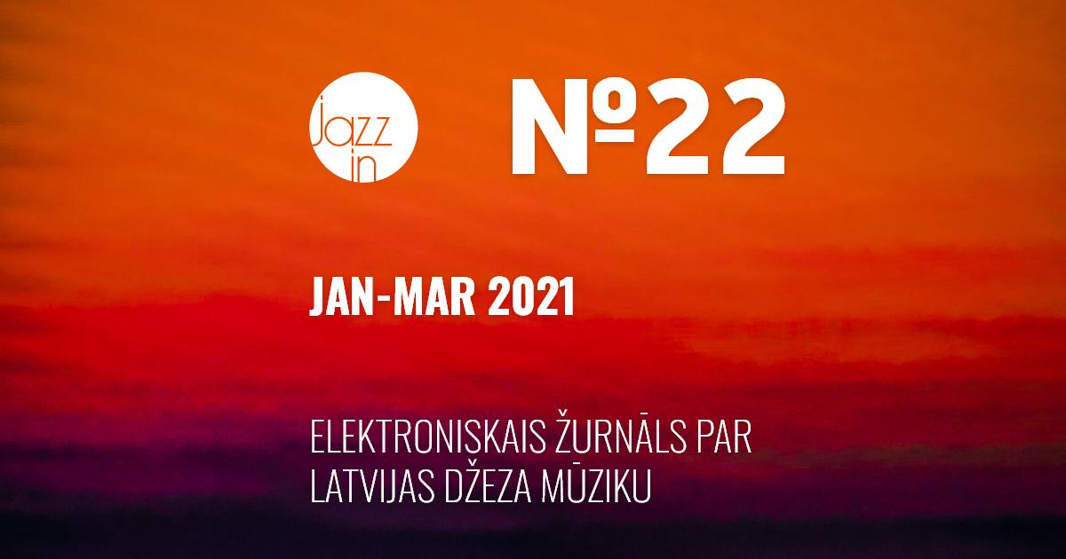 Jazzin.lv • Elektroniskais ceļvedis Latvijas džeza mūzikā // Džeza ...